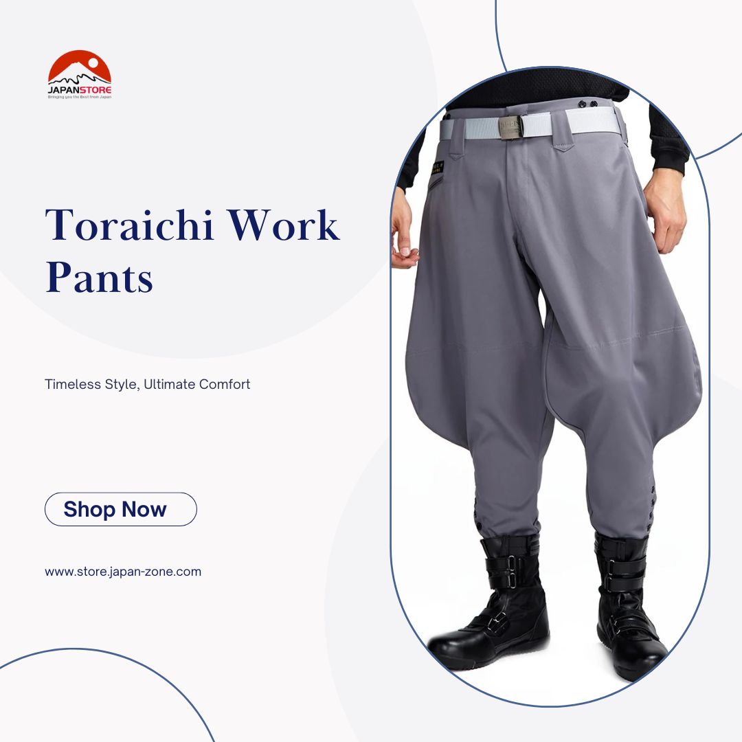 Are Toraichi Work Pants Comfortable All Day Long? – Japan Store